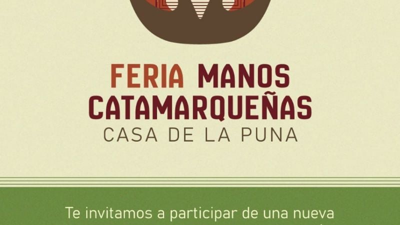 Vuelve la Feria “Manos Catamarqueñas” y se suma al epicentro cultural y ...